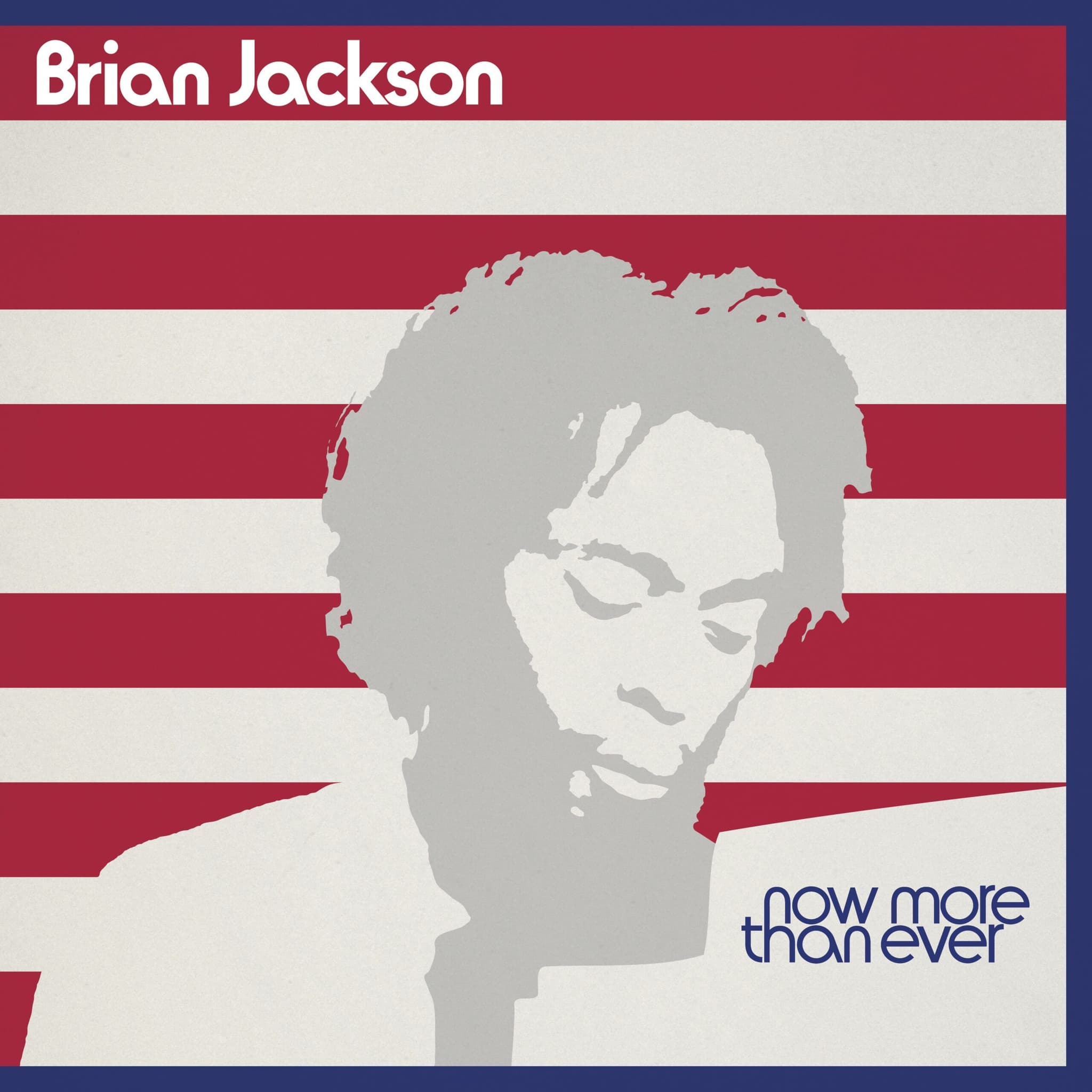 Brian Jackson - Now More Than Ever - BBE Music - Barely Breaking Even
